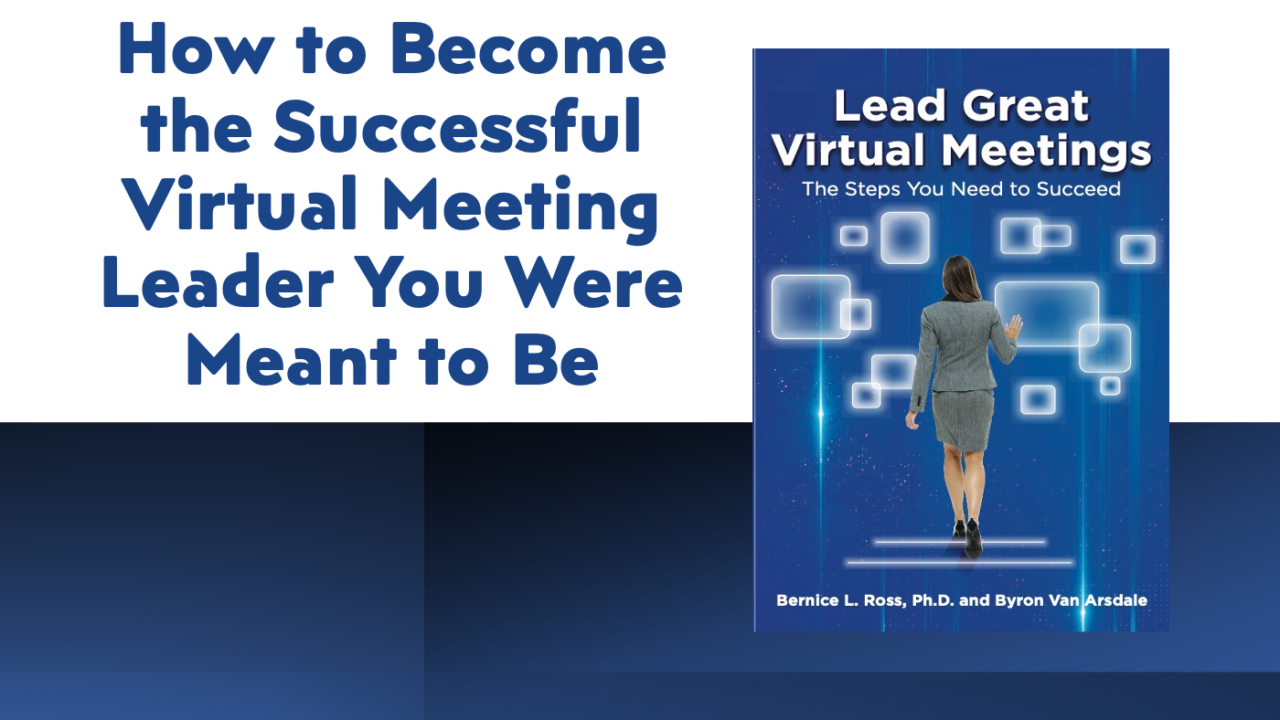 Just Released: Lead Great Virtual Meetings: The Steps You Need to ...
